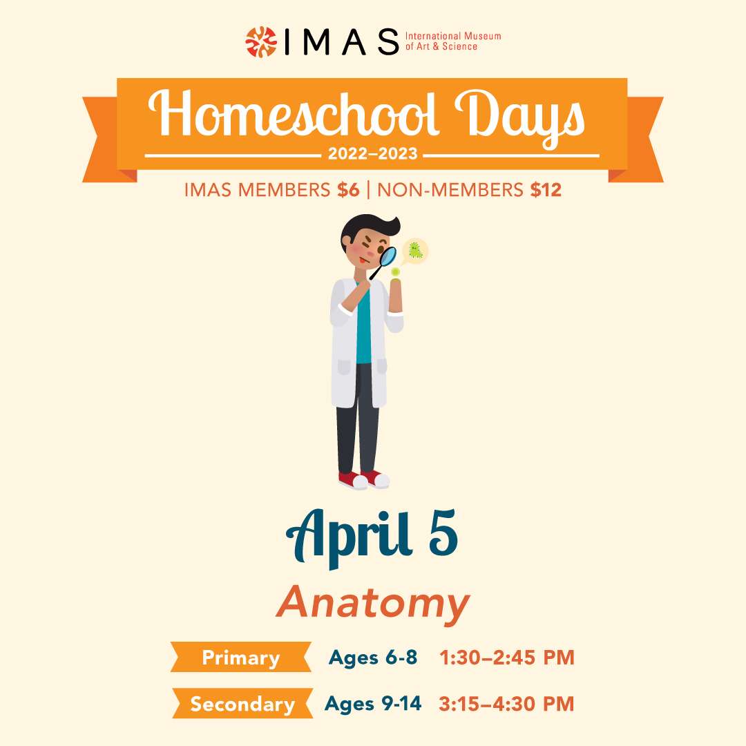 Homeschool Programs at IMAS - IMAS International Museum of Art & Science