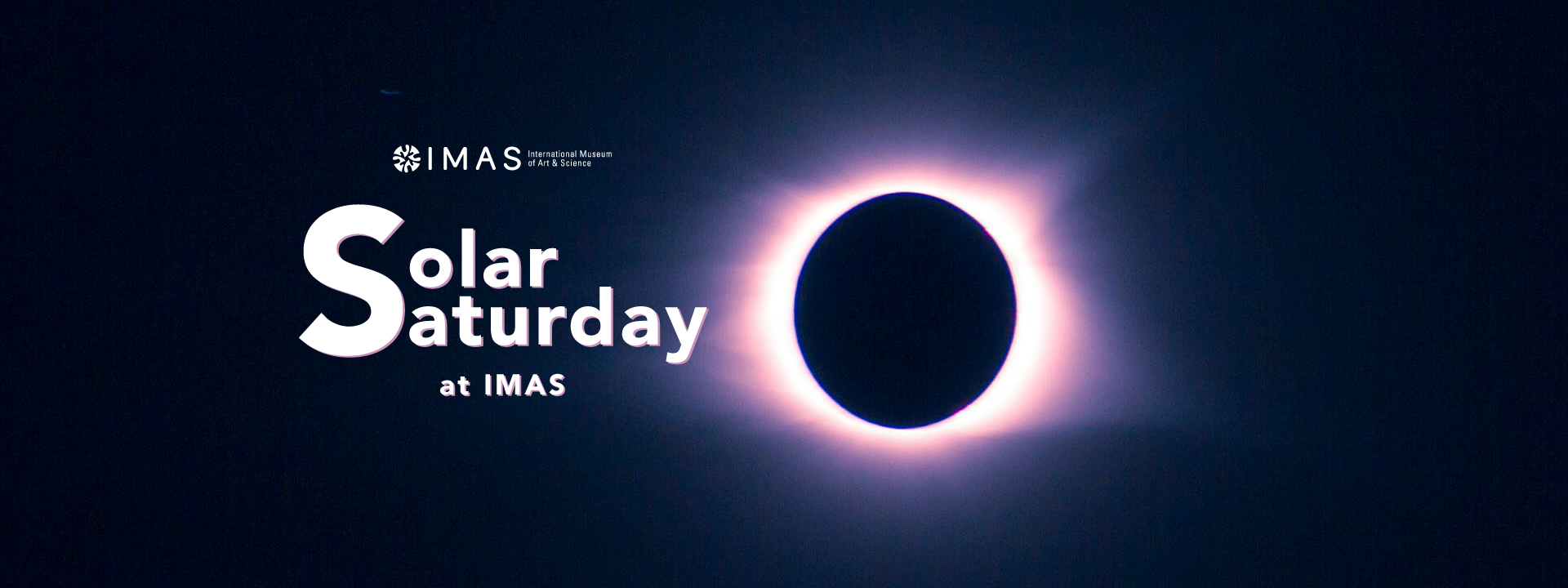Solar Saturday - IMAS