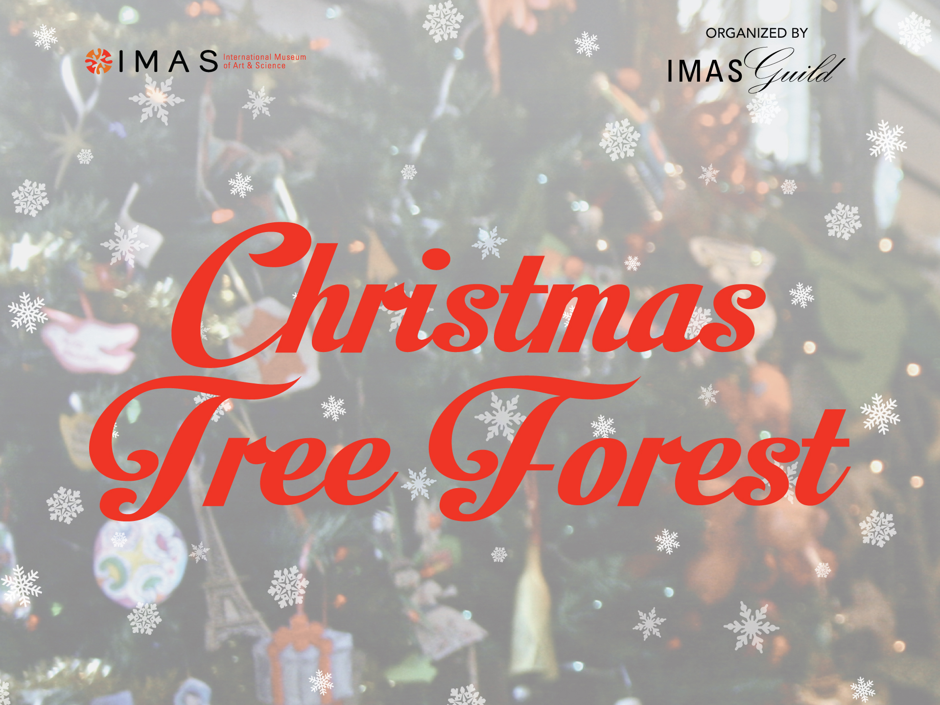 2025 Christmas Tree Forest - IMAS
