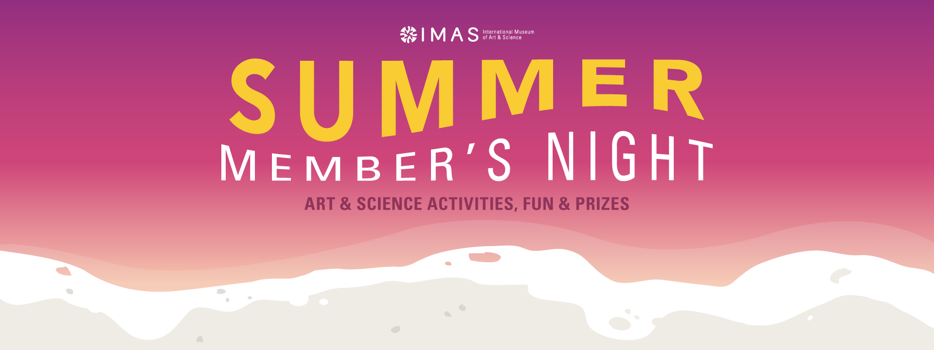 Summer Member’s Night 2025 - IMAS